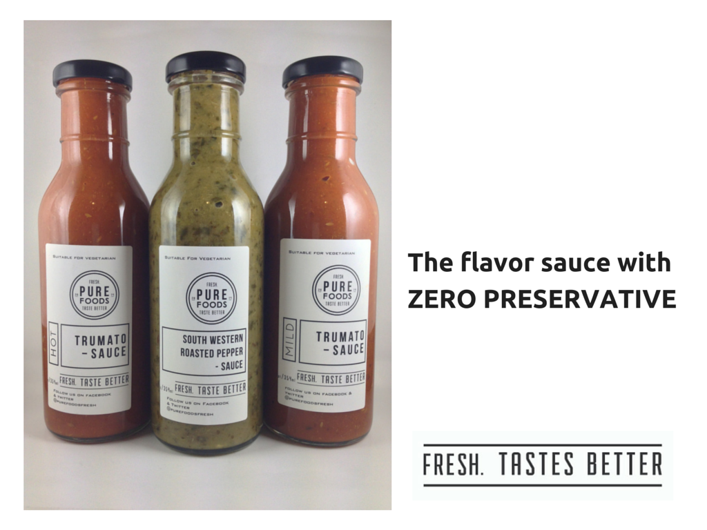 PURE FOODS FRESH - Sauce With Zero Preservative | Indiegogo