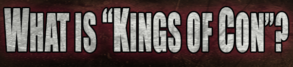 Kings of Con | Indiegogo