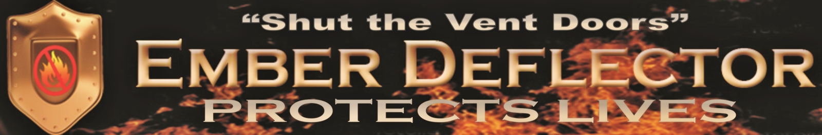 Fire Safety Starts with Ember Deflector--Safeguards Lives, Homes ...