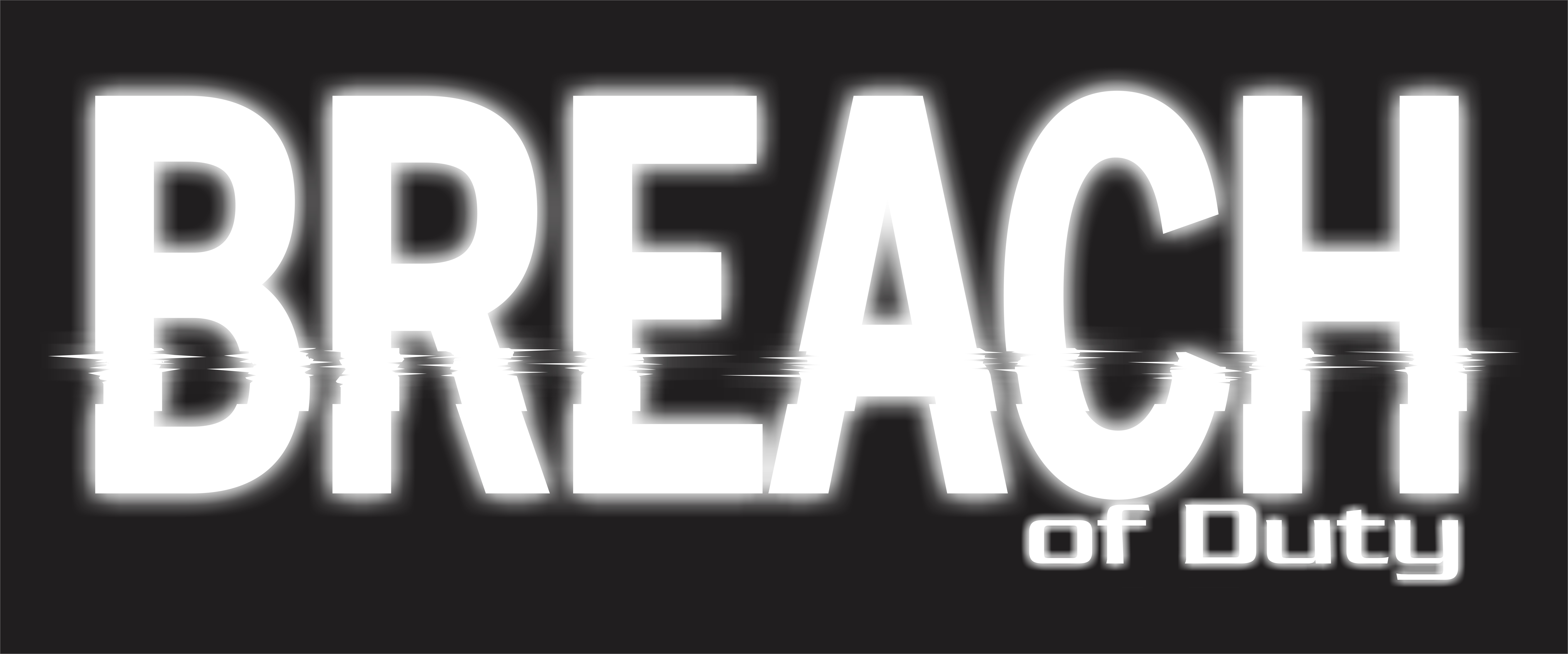 Breach Of Duty The Movie Indiegogo Breach Of Duty The Movie Indiegogo