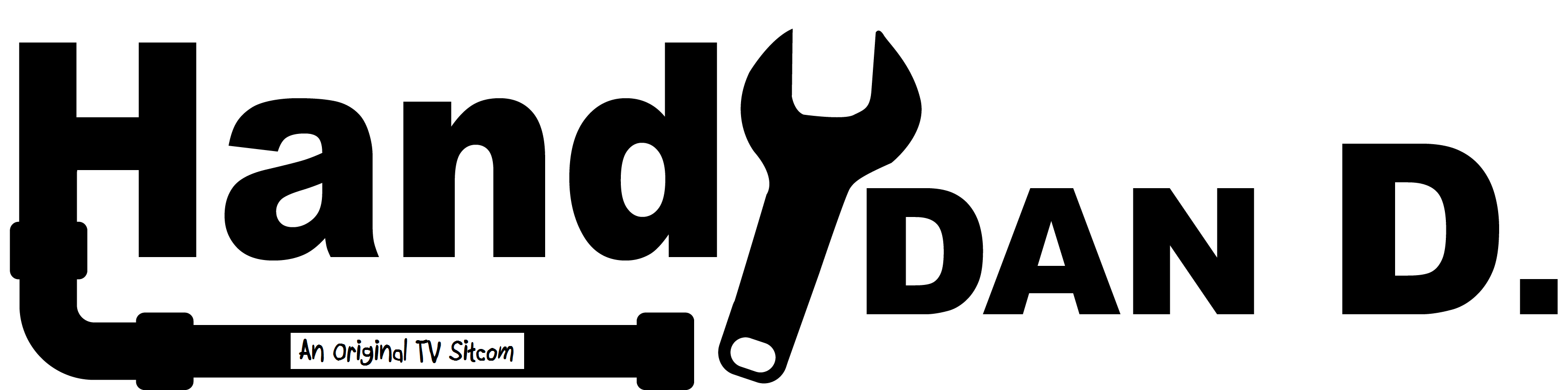 HANDY DAN D. - TV Sitom Pilot | Indiegogo