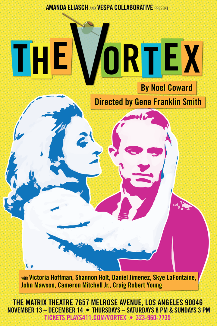 The Vortex at The Matrix Theatre | Indiegogo