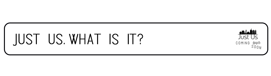 Just Us - Tv Show | Indiegogo