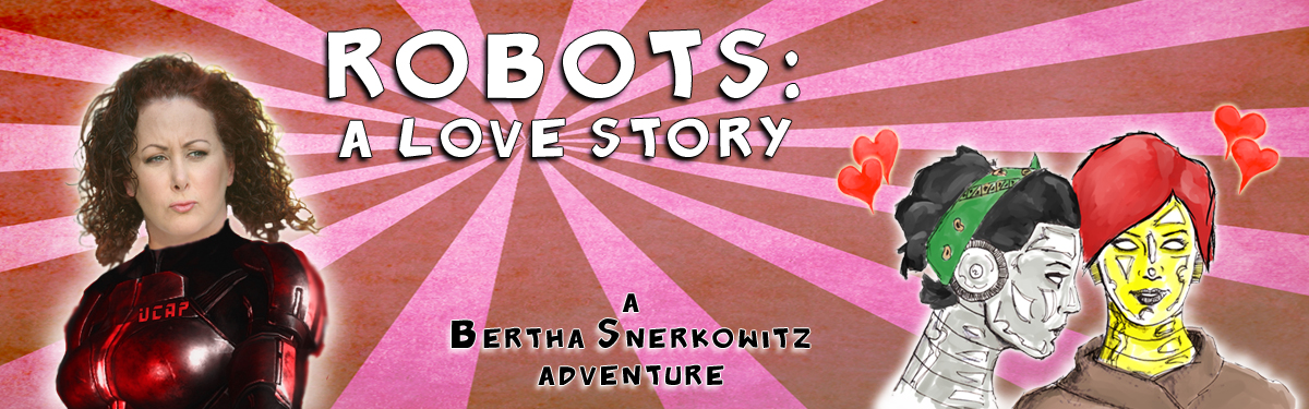 Robots: A Love Story | Indiegogo